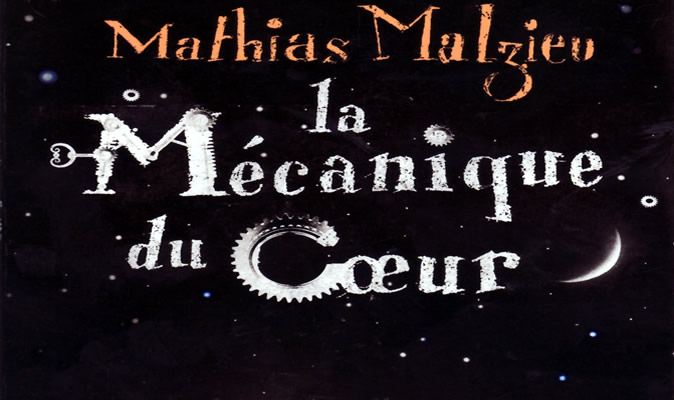 La mécanique du cœur - Mathias Malzieu - Shut Up and Play The Books