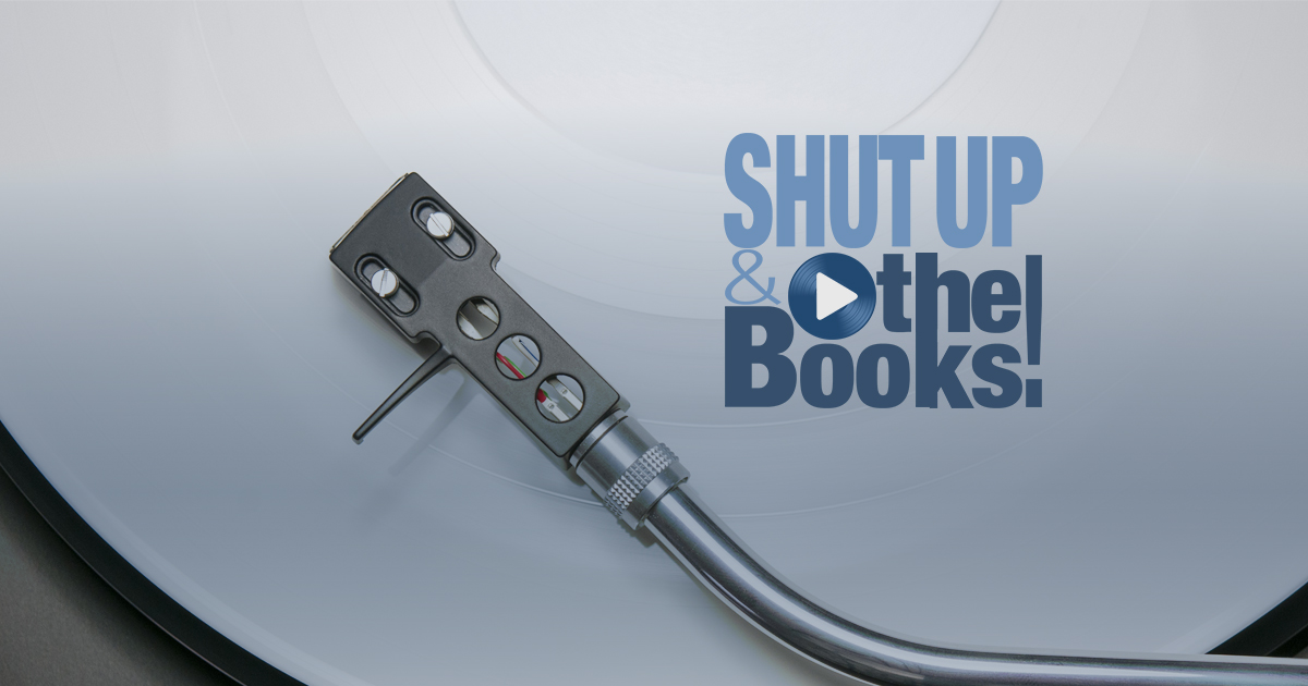 Shut Up and Play The Books ! - Un livre, un avis, une playlist